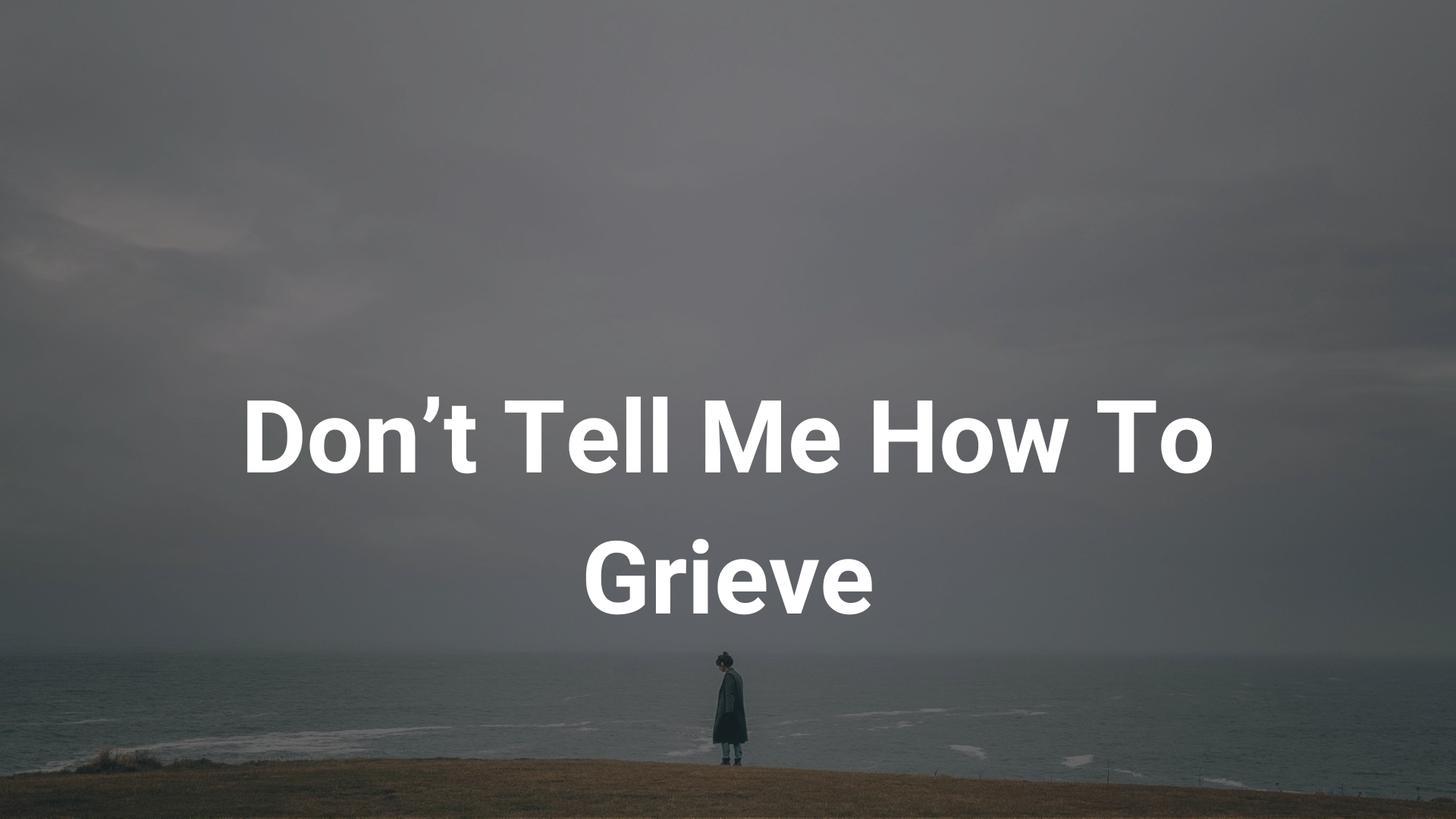 Don’t Tell Me How To Grieve | The Innocent Lives Foundation